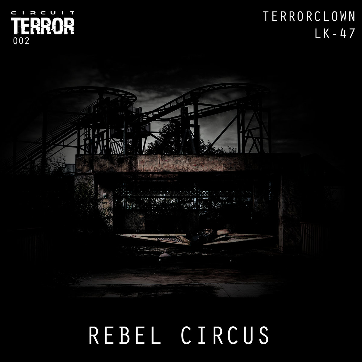 Rebel Circus | Various Artists | Circuit Terror