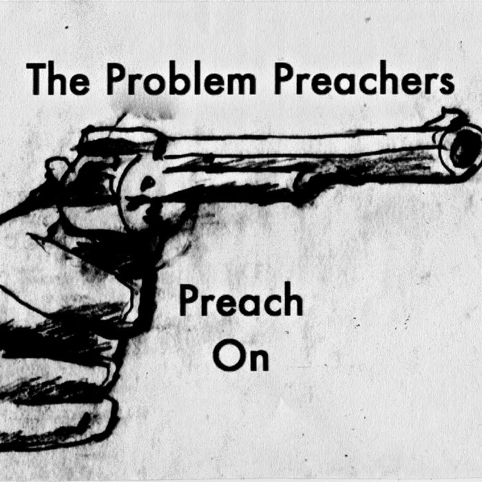 Preach On | The Problem Preachers