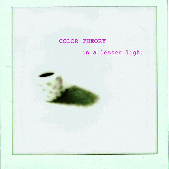 in a lesser light | Color Theory
