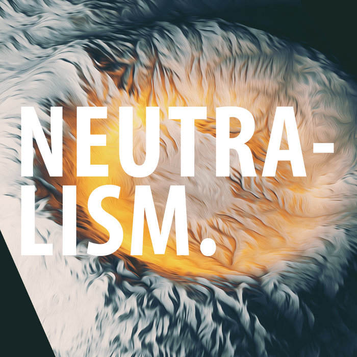 NEUTRALISM | ÉMU