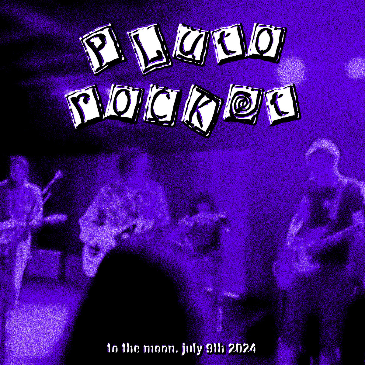 To The Moon. Casbah July 9th 2024 (Deluxe) | Pluto Rocket