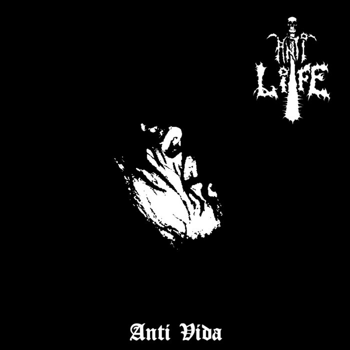 Anti Vida - EP 2010 | Anti Life | ANTI LIFE