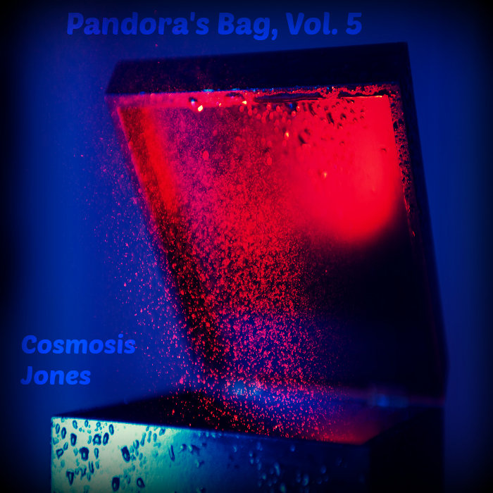 Pandora's Bag, Vol. 5 | Cosmosis Jones