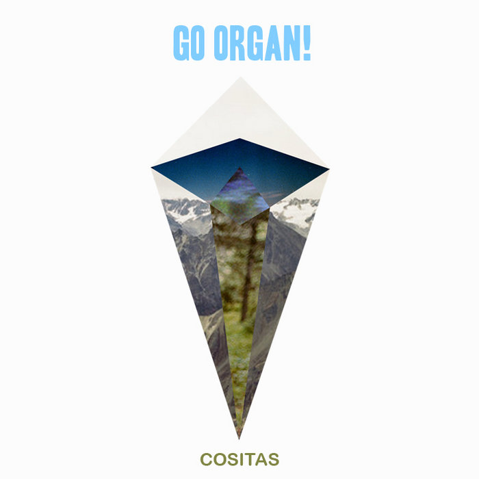 Cositas | Go Organ!