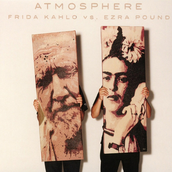 Frida Kahlo vs. Ezra Pound (Instrumentals) | Atmosphere