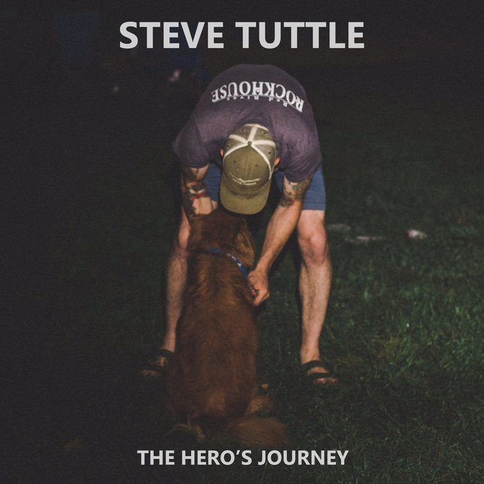 The Hero’s Journey | Steve Tuttle