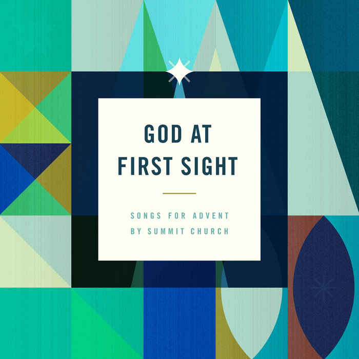 God At First Sight | Summit Church