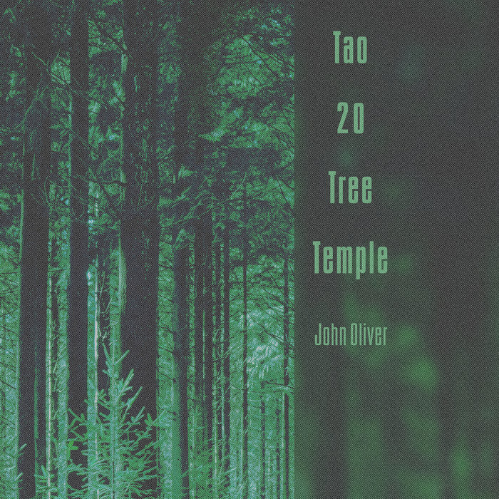 Tao 20 Tree Temple | John Oliver