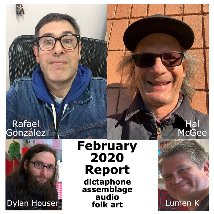 February 2020 Report | Rafael González and Hal McGee, with Dylan Houser | Hal McGee