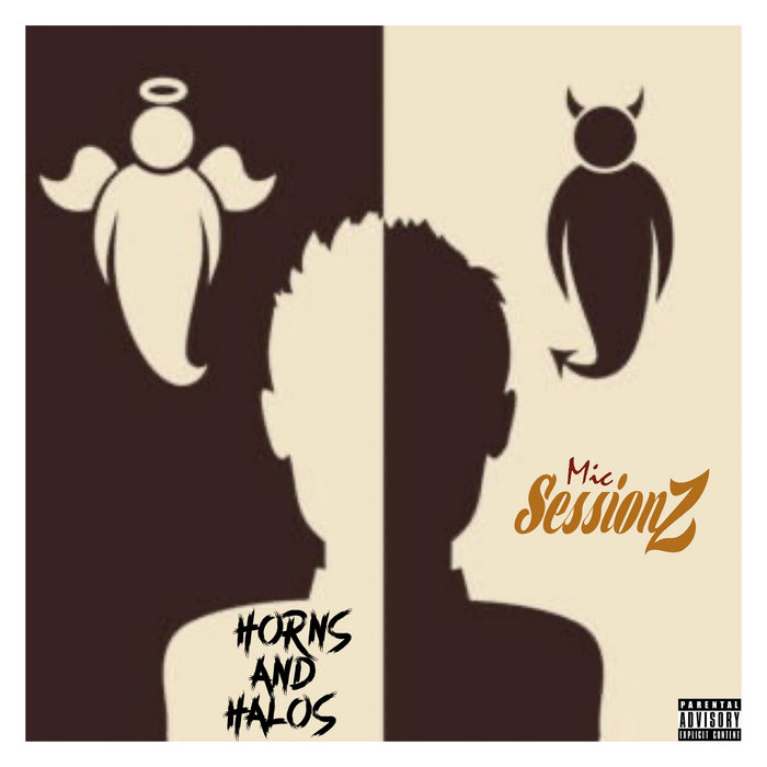 Horns and Halos | Mic Sessionz