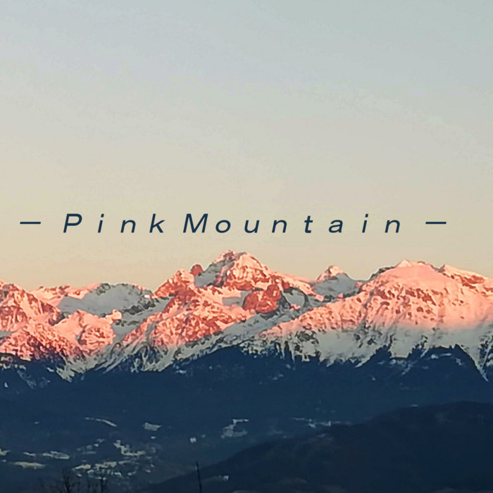 Pink Mountain | Pink Mountain
