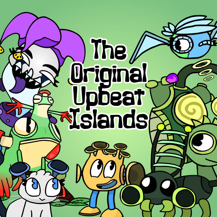 The Original Upbeat Islands | MantisGirl