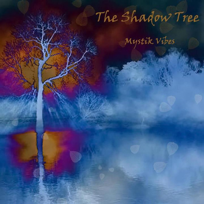 The Shadow Tree | Mystik Vibes