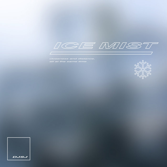 ICE MIST | DJSJ