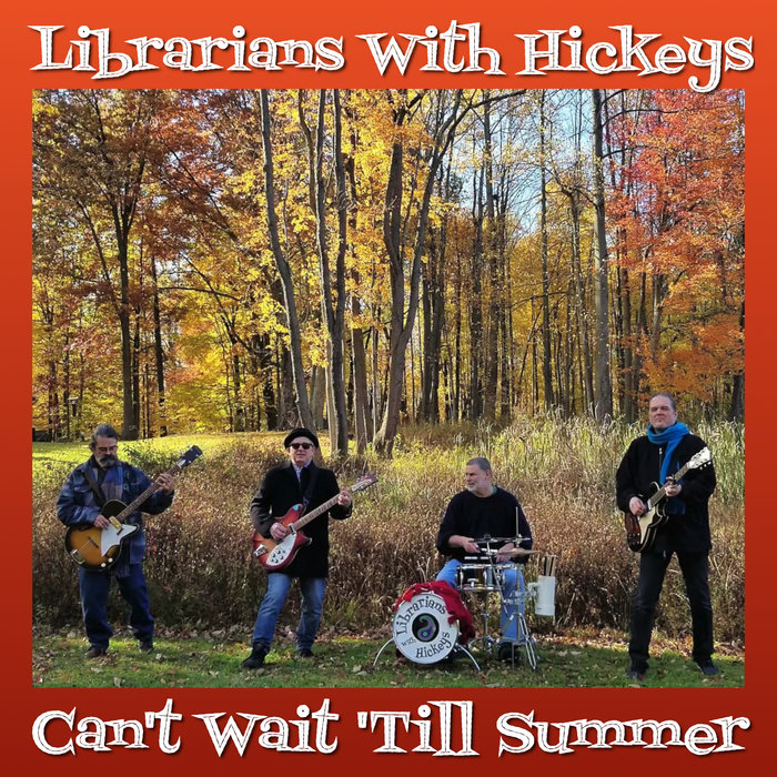 Can't Wait 'Till Summer | Librarians With Hickeys | Big Stir Records