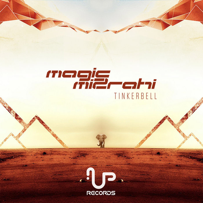 Tinkerbell | Magic Mizrahi | UP Records