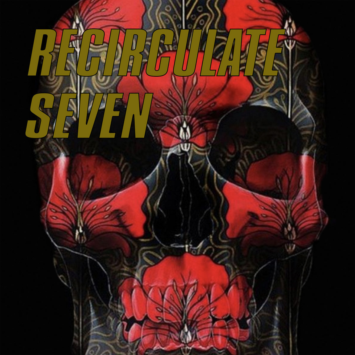 Recirculate Seven | Circulation