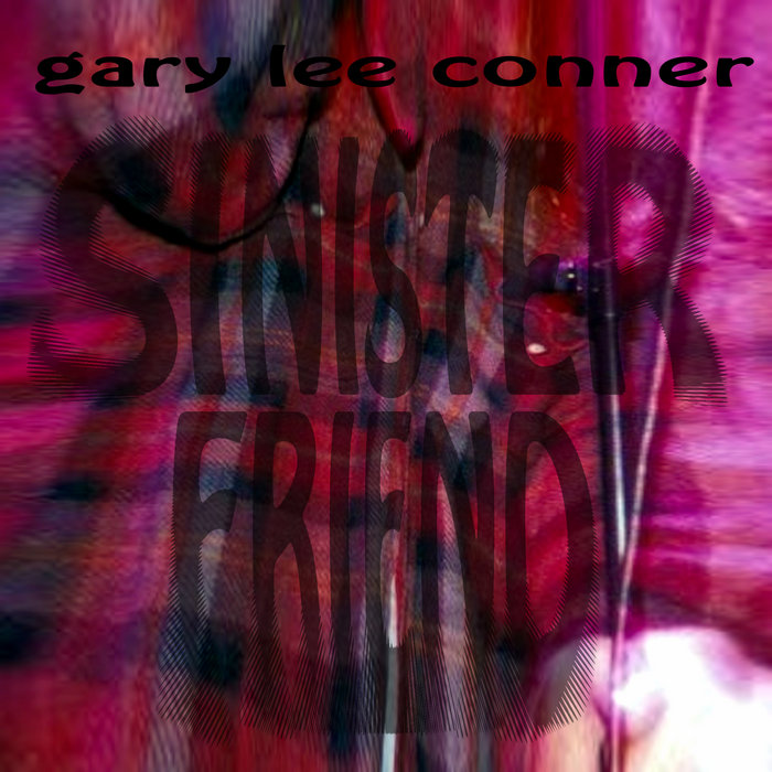 Sinister Friend | Gary Lee Conner (The Microdot Gnome)