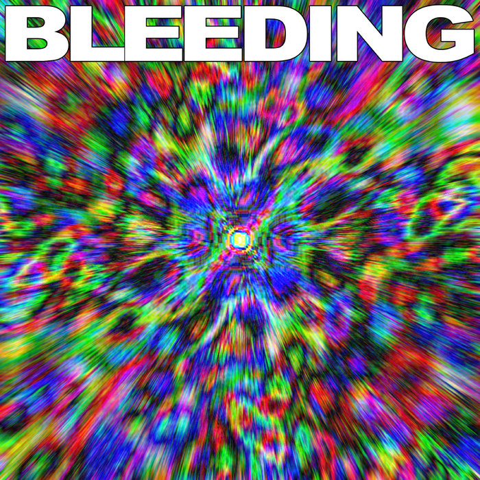 Experiments | Bleeding | Unknown Artist