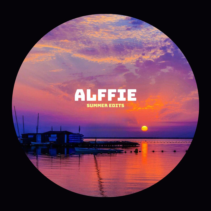 Summer Edits | Alffie