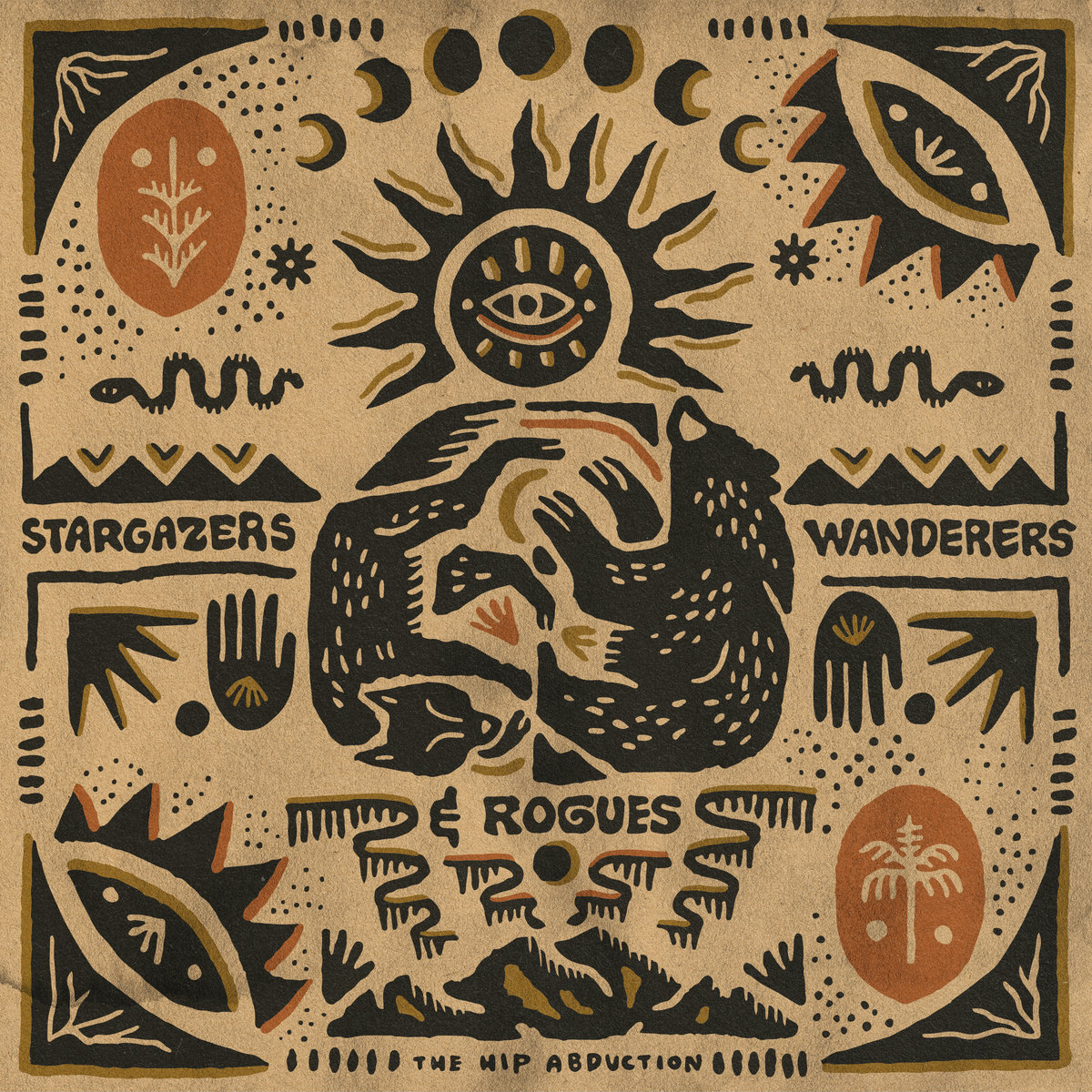 Stargazers, Wanderers & Rogues | The Hip Abduction | Ineffable Records