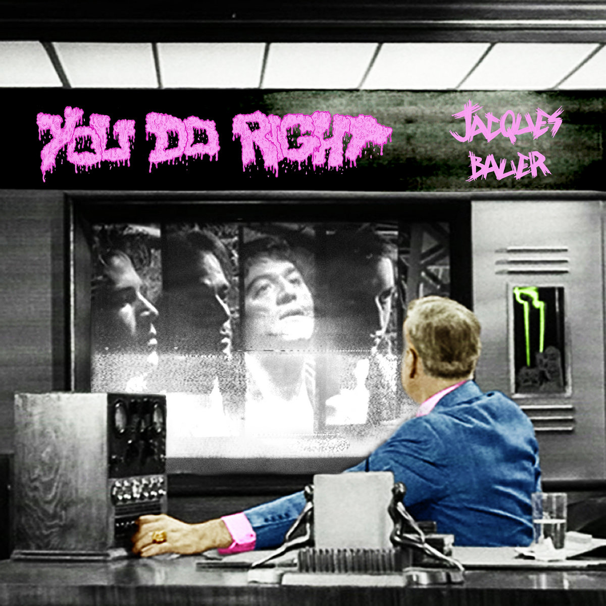 Jacques Bauer | YOU DO RIGHT | La Ferme De La Justice Électrique