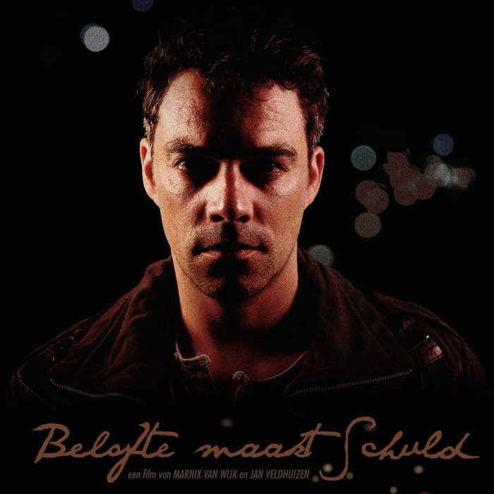 Belofte Maakt Schuld Original Soundtrack | Nineyards