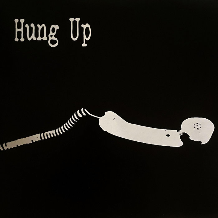 Hung Up | Hung Up