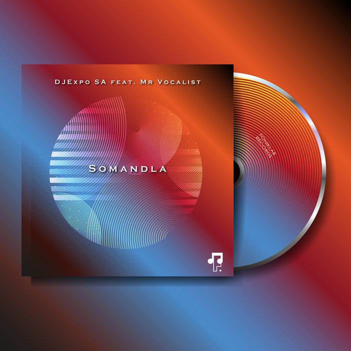 Somandla | DJExpo SA feat. Mr Vocalist | DJExpo SA Music Record