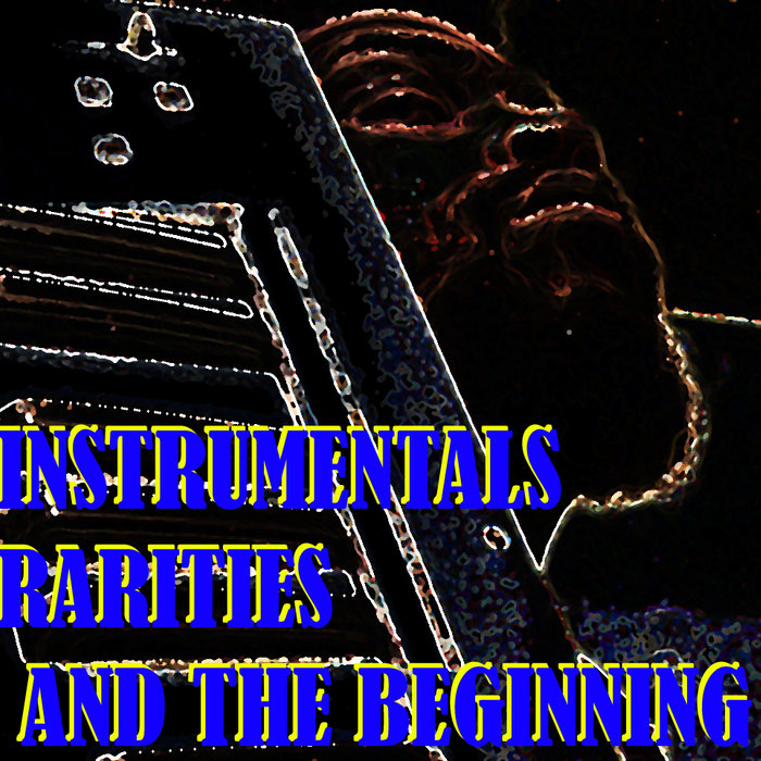 INSTRUMENTALS RARITIES AND THE BEGINNING | DeWitt Austin