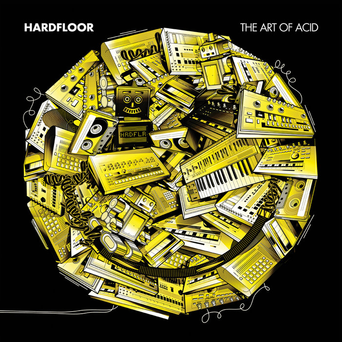 The Art Of Acid (Album) | HARDFLOOR