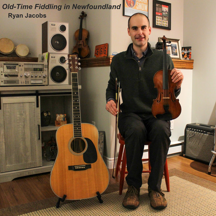 Old-Time Fiddling in Newfoundland | Ryan Jacobs