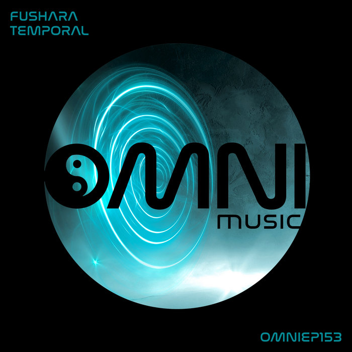 Temporal EP | Fushara | Omni Music