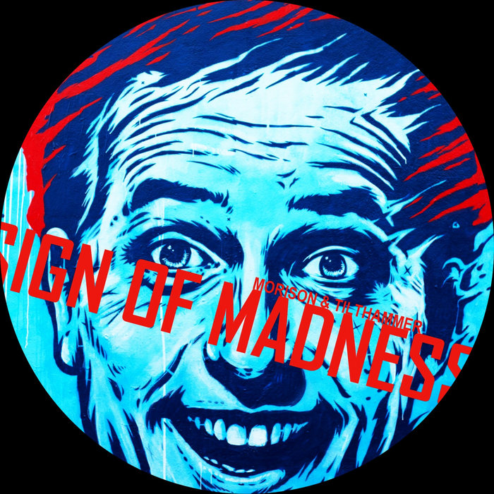 Sign of Madness | Morison, TiltHammer | DSR Digital