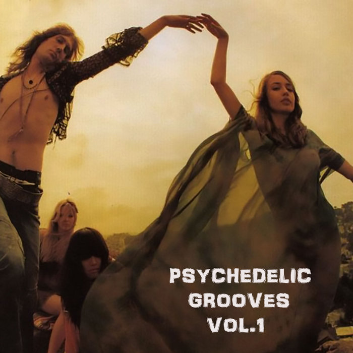 Psychedelic Grooves Vol.1 | Sonic Funk Foundry