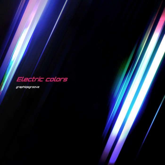 Electric colors | graphiqsgroove