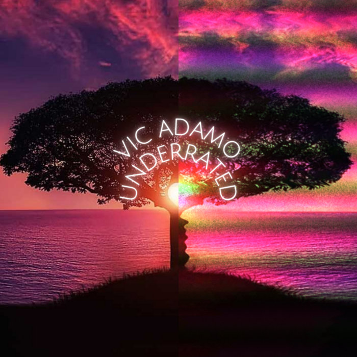 Underrated | Vic Adamo