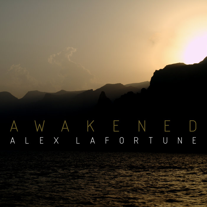 Awakened EP | Alex Lafortune