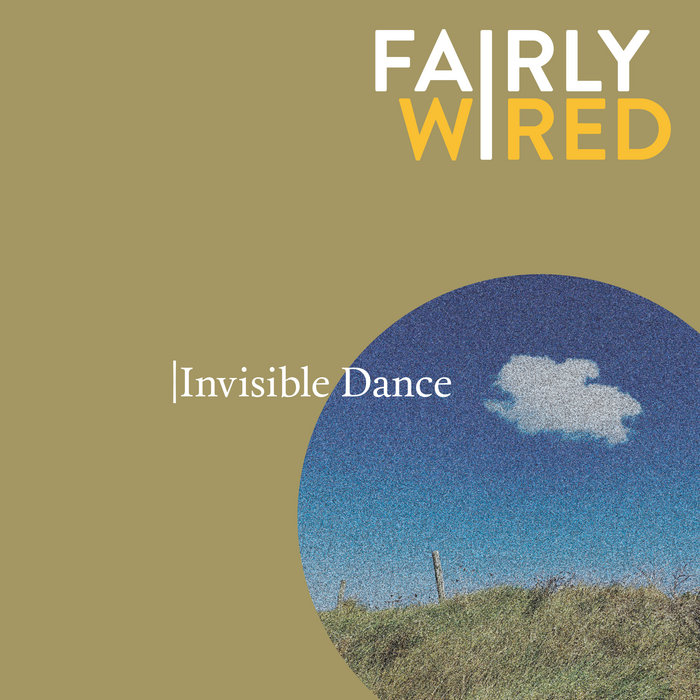 Invisible Dance | Fairly Wired