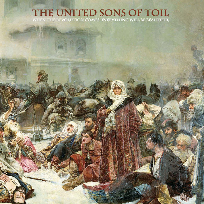 When the Revolution Comes, Everything Will Be Beautiful | United Sons ...