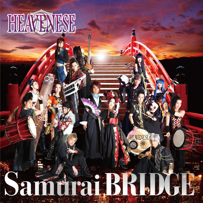 Samurai BRIDGE | HEAVENESE