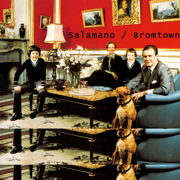 Salamano / Bromtown | Salamano / Bromtown | Bromtown