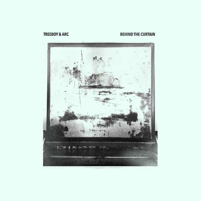 Behind The Curtain | Treeboy & Arc