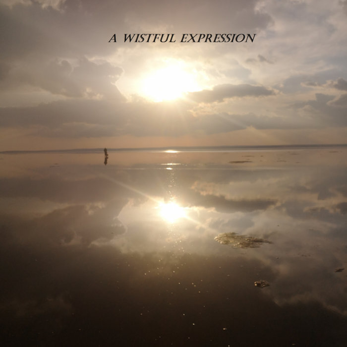 A Wistful Expression | Võr Nitlott, QueSado | Võr Nitlott