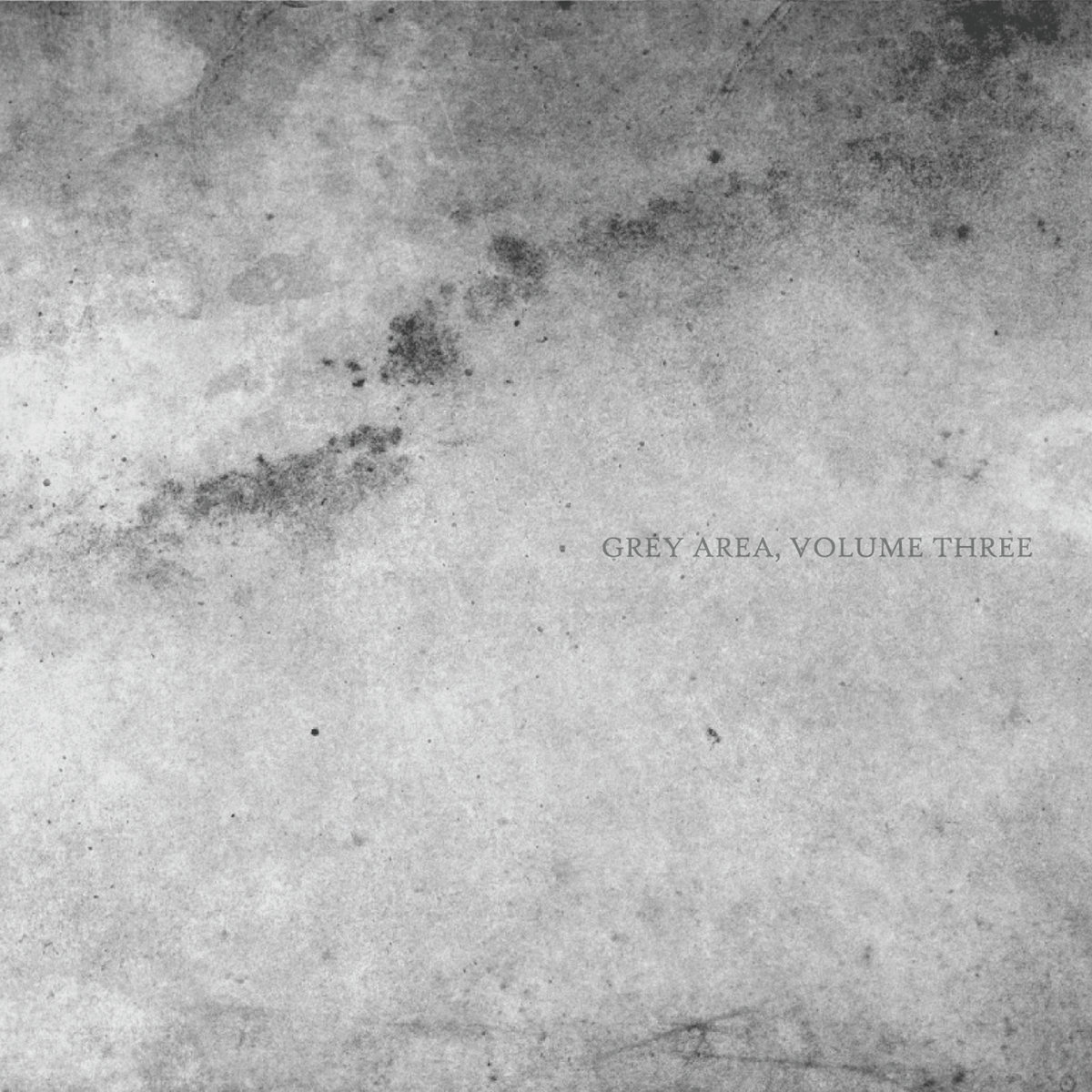Grey Area, Volume Three | Grey Area 03 | Grey Area