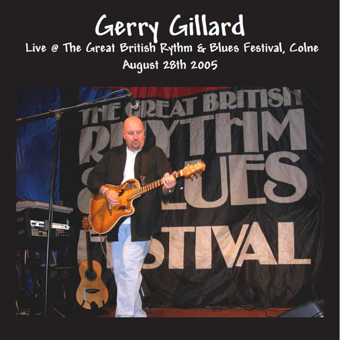 Live at Colne. Aug 2005 live album | Gerry Gillard