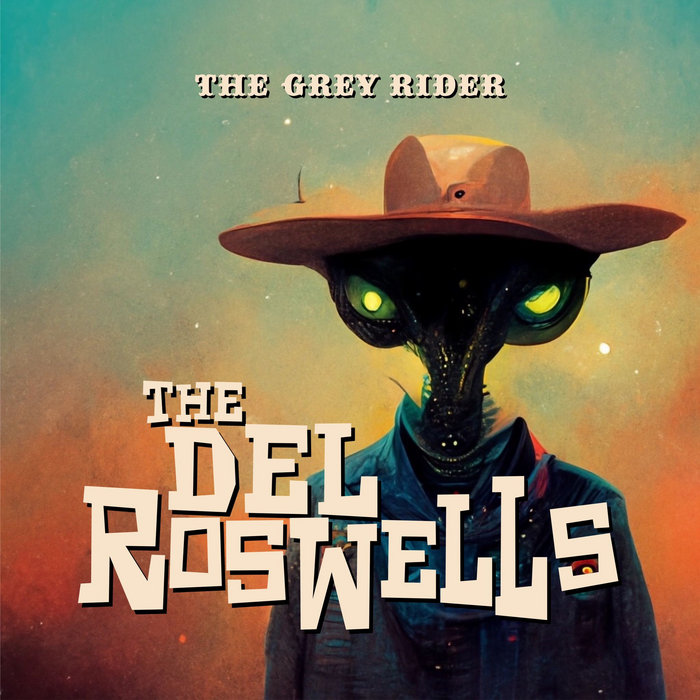 the grey rider | the del roswells