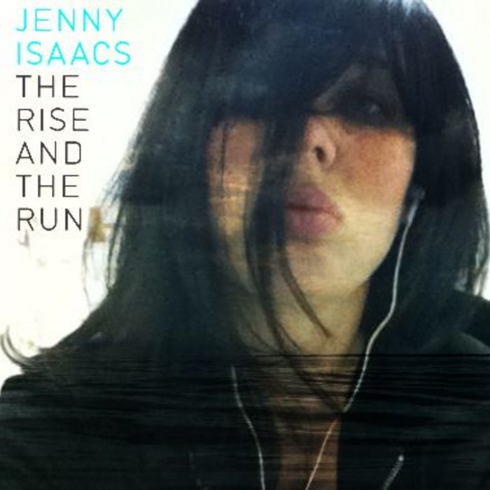 The Rise and the Run | Jennifer Isaacs