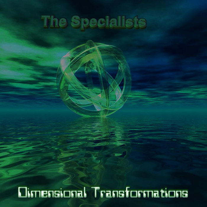 Dimensional Transformations | The Specialists