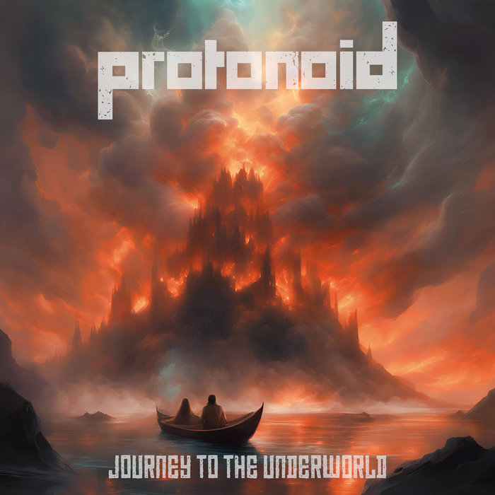 Journey To The Underworld [EP] | Protonoid